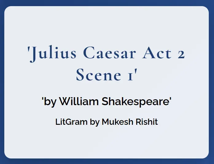 Julius Caesar Act 2 Scene 1 Questions and Answers: Complete Analysis ...