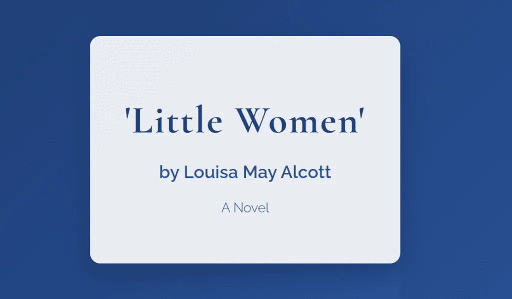 Little Women by Louisa May Alcott: Comprehensive Summary and Analysis