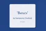 'Boxes' by Sampurna Chattarji: A Comprehensive Summary and Analysis