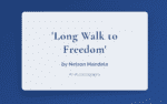 Long Walk to Freedom by Nelson Mandela: A Comprehensive Summary and ...