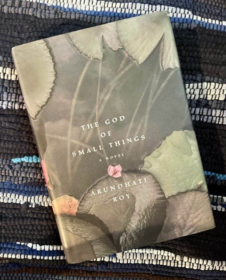 The God of Small Things by Arundhati Roy Analysis in 10 Points